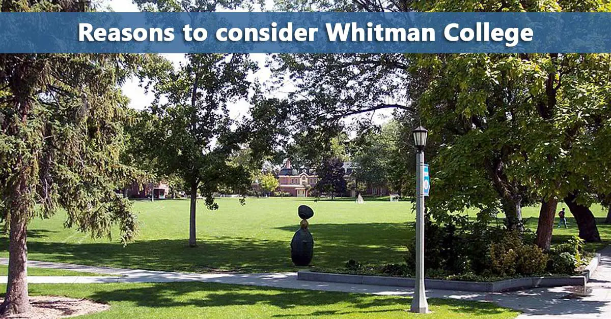 5 Essential Whitman College Facts – Do It Yourself College Rankings