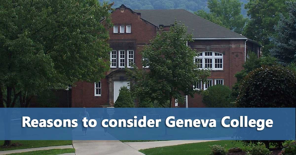 5 Essential Geneva College Facts – Do It Yourself College Rankings
