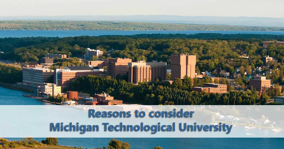 5 Essential Michigan Technological University Facts – Do It Yourself College Rankings